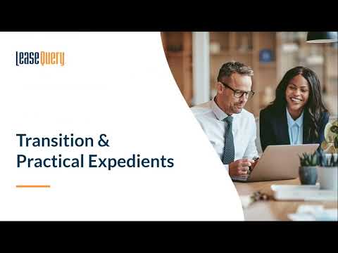 Lease Accounting Masterclass Episode 9: Transition and Practical Expedients