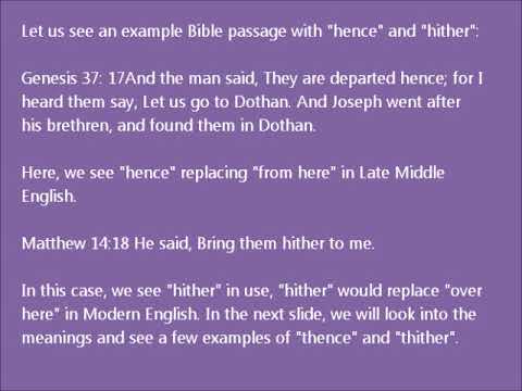 Hence, hither, thence, thither, whence, whither (meanings as used in KJV 1611)