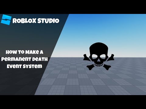 How to make a Permanent Death Event System in Roblox! (Roblox Studio Scripting Tutorial 2023)