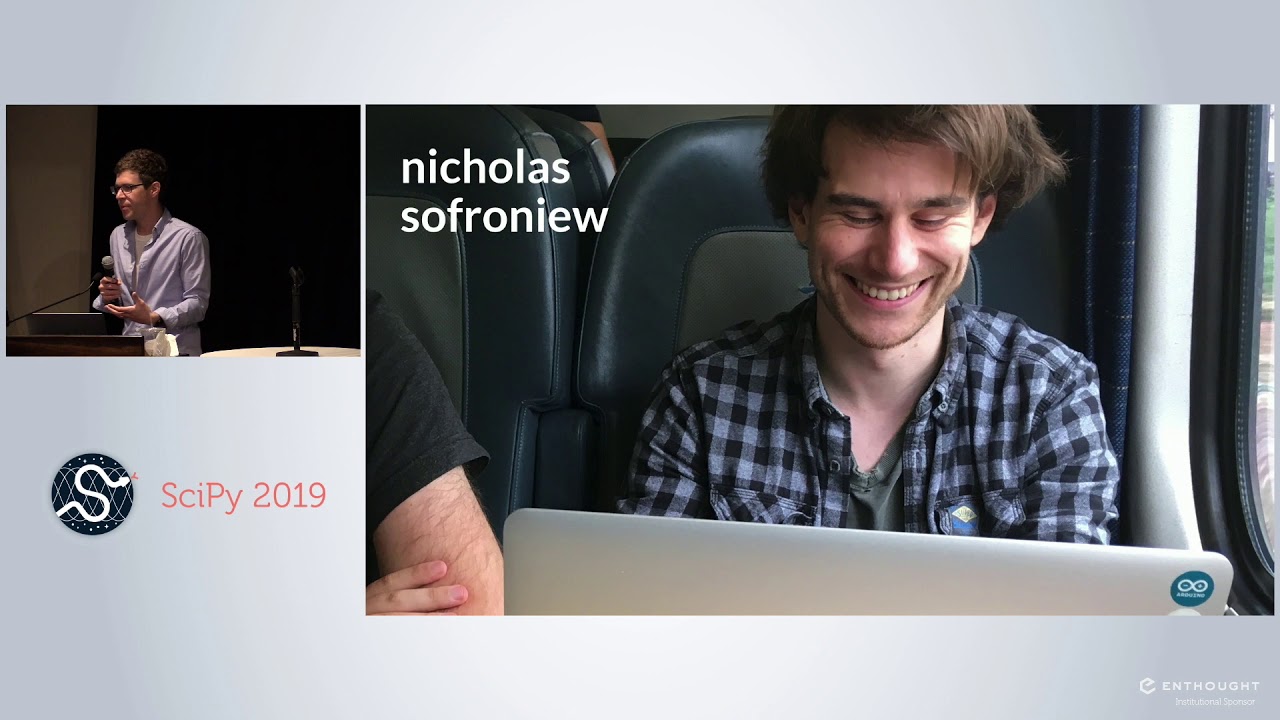 Supporting Open Source Software for Science | SciPy 2019 | J. Freeman, N. Sofroniew