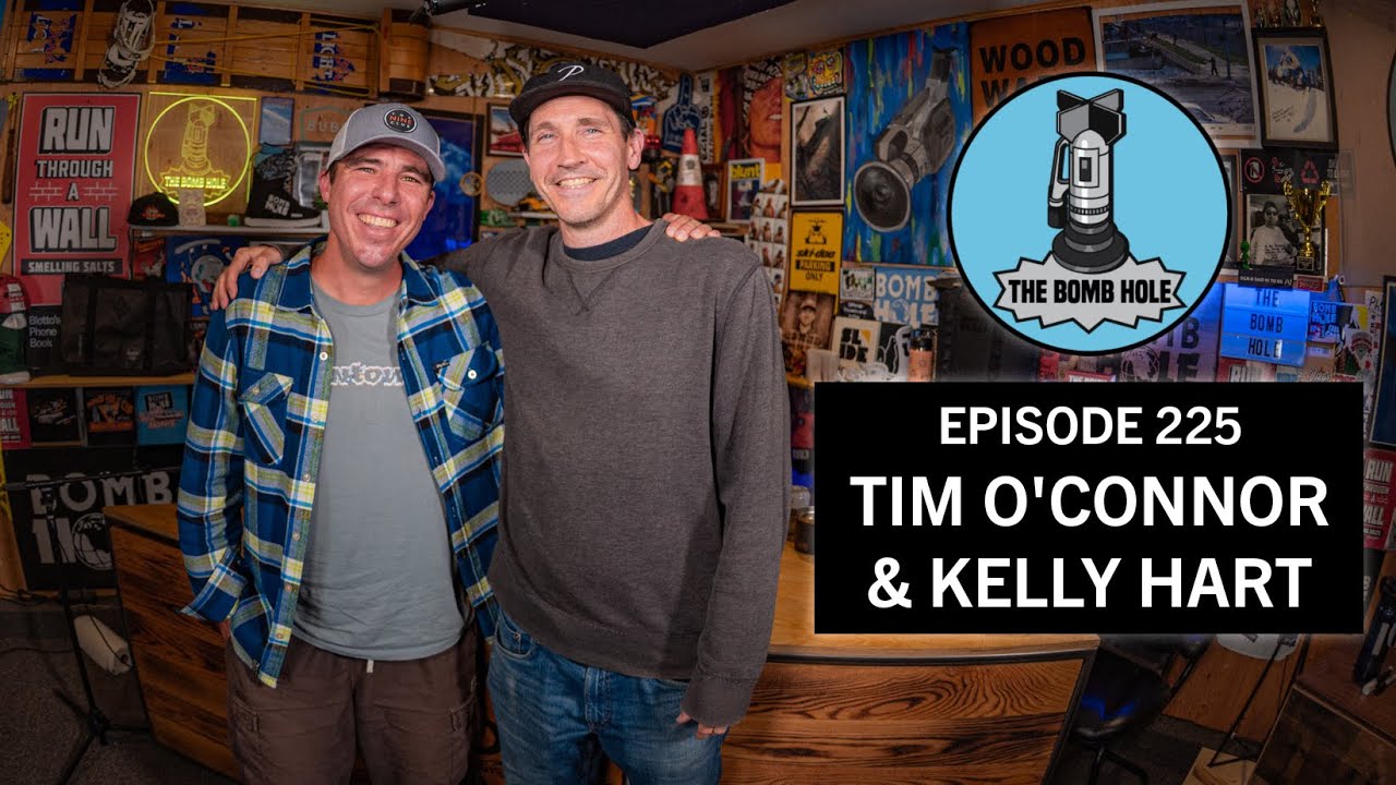 Tim O'Connor & Kelly Hart | The Bomb Hole Episode 225