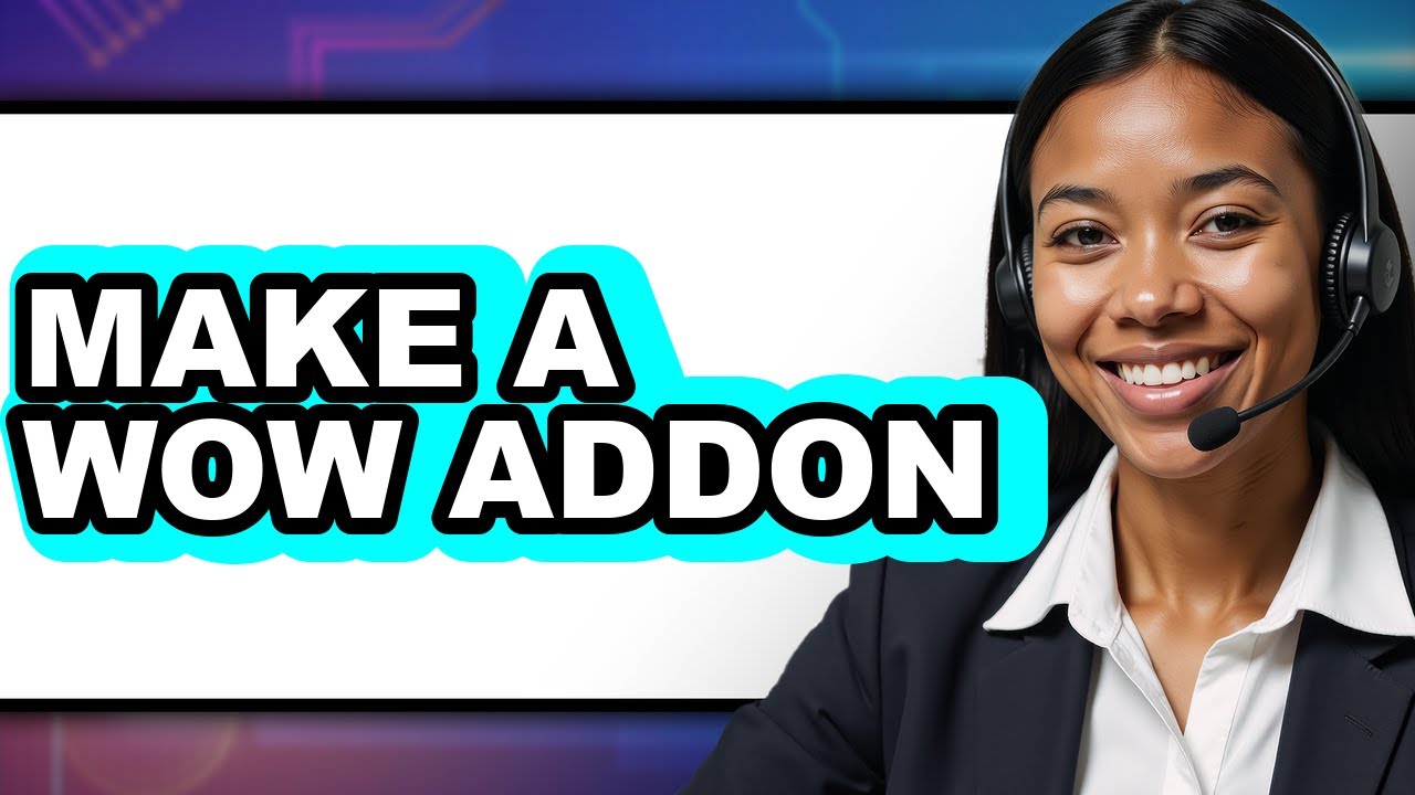 How to Make a WoW Addon (Easy Method)