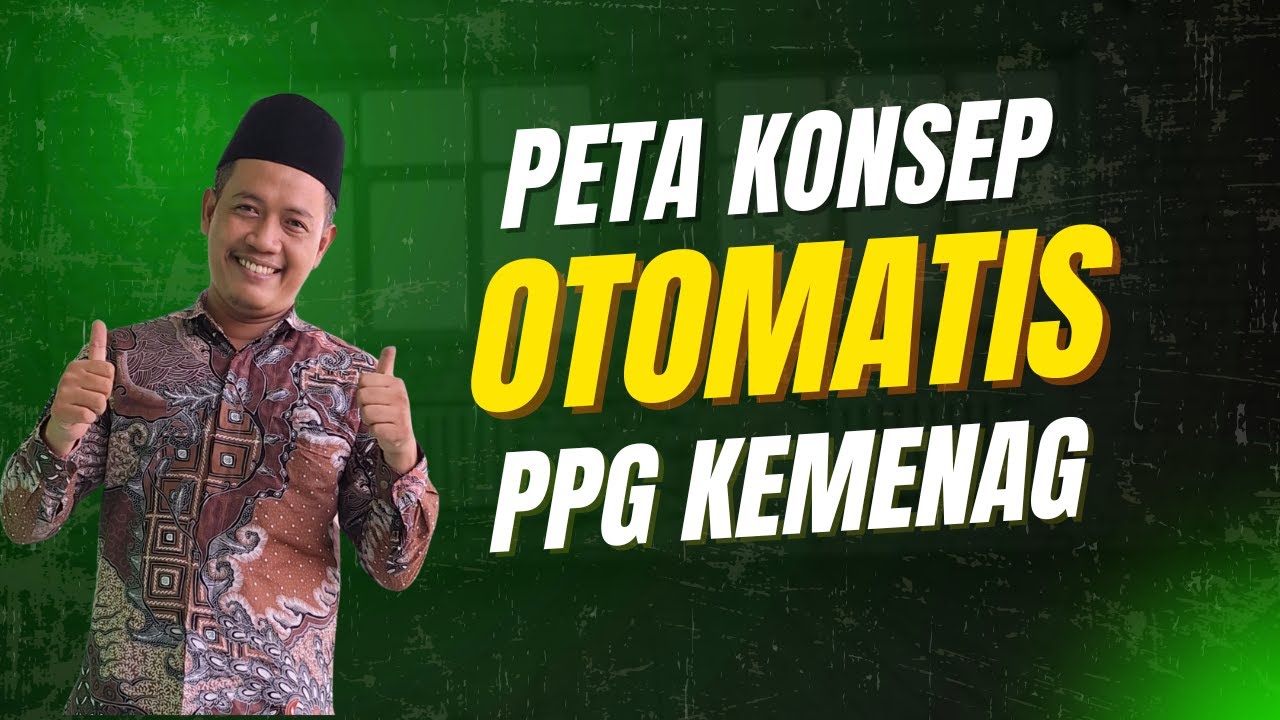 Cara Cepat - Bikin PETA KONSEP Otomatis! Tugas Mandiri dan Refleksi PPG Kemenag 2025
