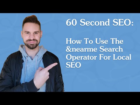 60-Second SEO: How To Use The &nearme Operator