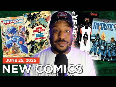 NEW COMIC BOOK DAY 6/25/25 | NEW HISTORY OF THE DC UNIVERSE #1, MEGAMAN: TIMELINES #1 & MORE