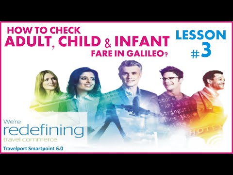HOW TO CHECK ADULT, CHILD & INFANT FARE IN GALELIO || TRAVELPORT GELELIO LESSON NO 3 || TRAVEL GROW