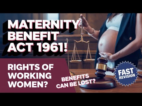 Maternity Benefit Act 1961 | Meaning & Scope | In Case of Death Payment | Forfeite of benefitहिन्दी