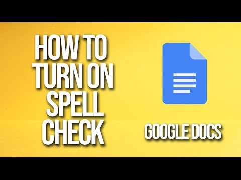 How To Turn On Spell Check Google Docs Tutorial