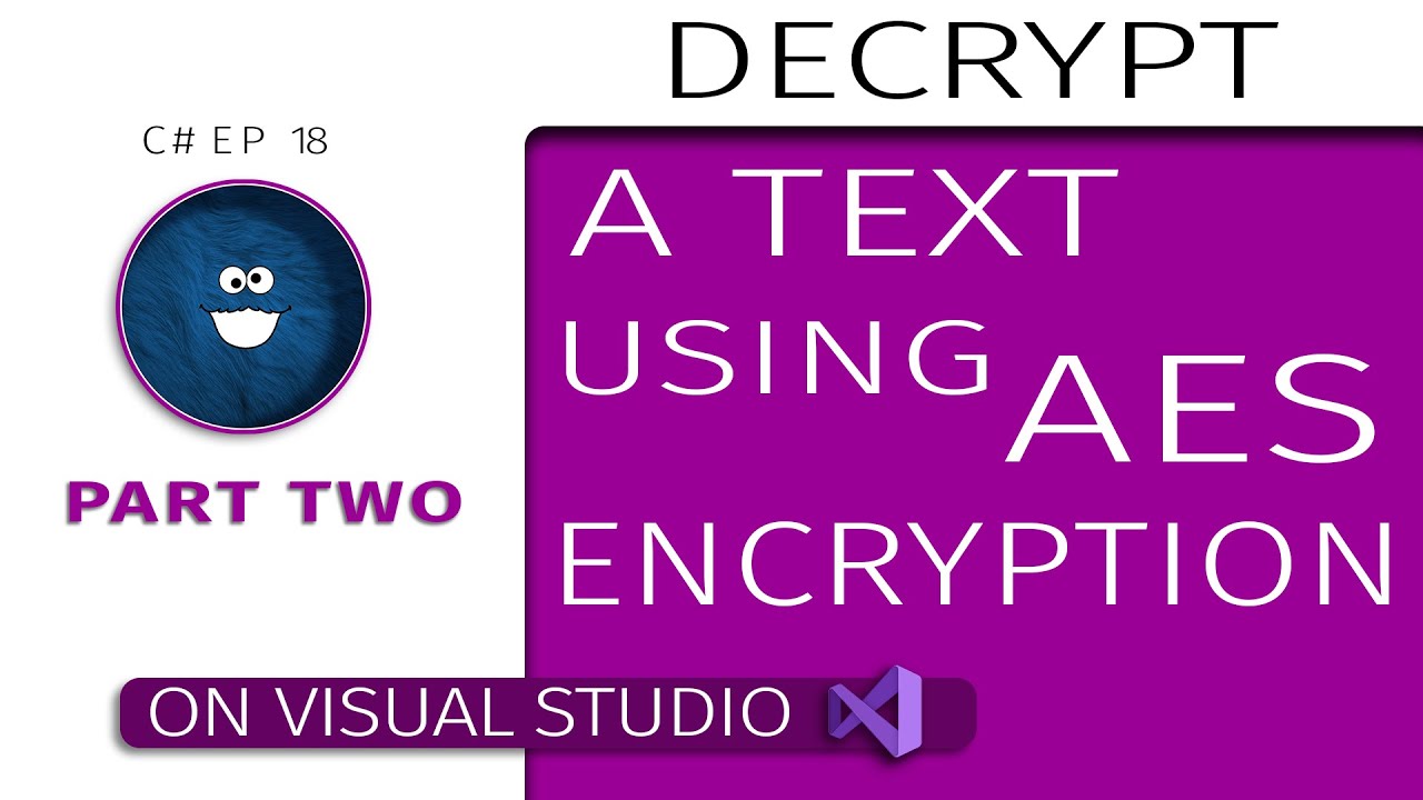 ENCRYPT and DECRYPT a STRING in C# - PART TWO