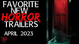 Horror Movies Coming Soon | April 2023 - Favorite New Horror Trailers
