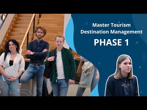 Master Tourism Destination Management | Phase 1 | Breda University (AS)