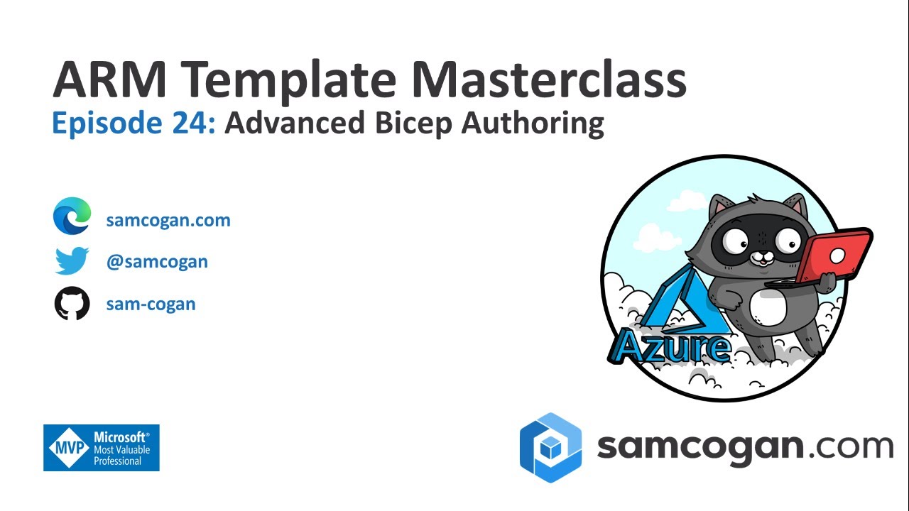 ARM Template Masterclass Episode 24: Advanced Bicep Authoring