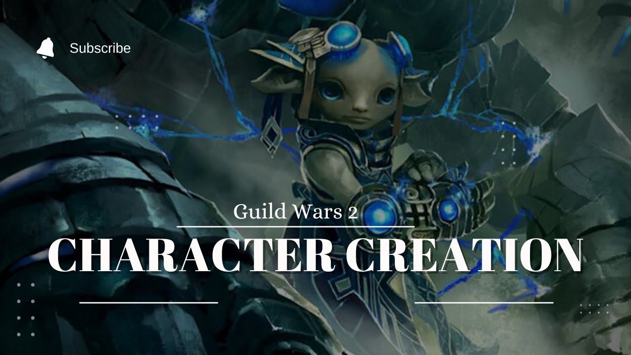 Character Creation Guide || Guild Wars 2 ||