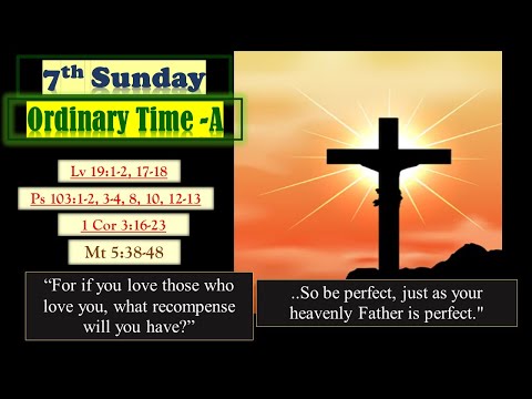 7th Sunday in Ordinary Time -A (Holy Mass Readings, Voice Overlay ...