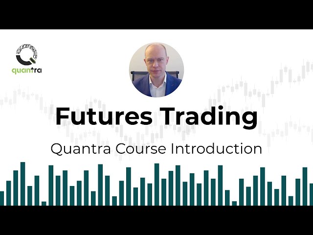Futures Trading Course: Concepts and Strategies | Free Preview