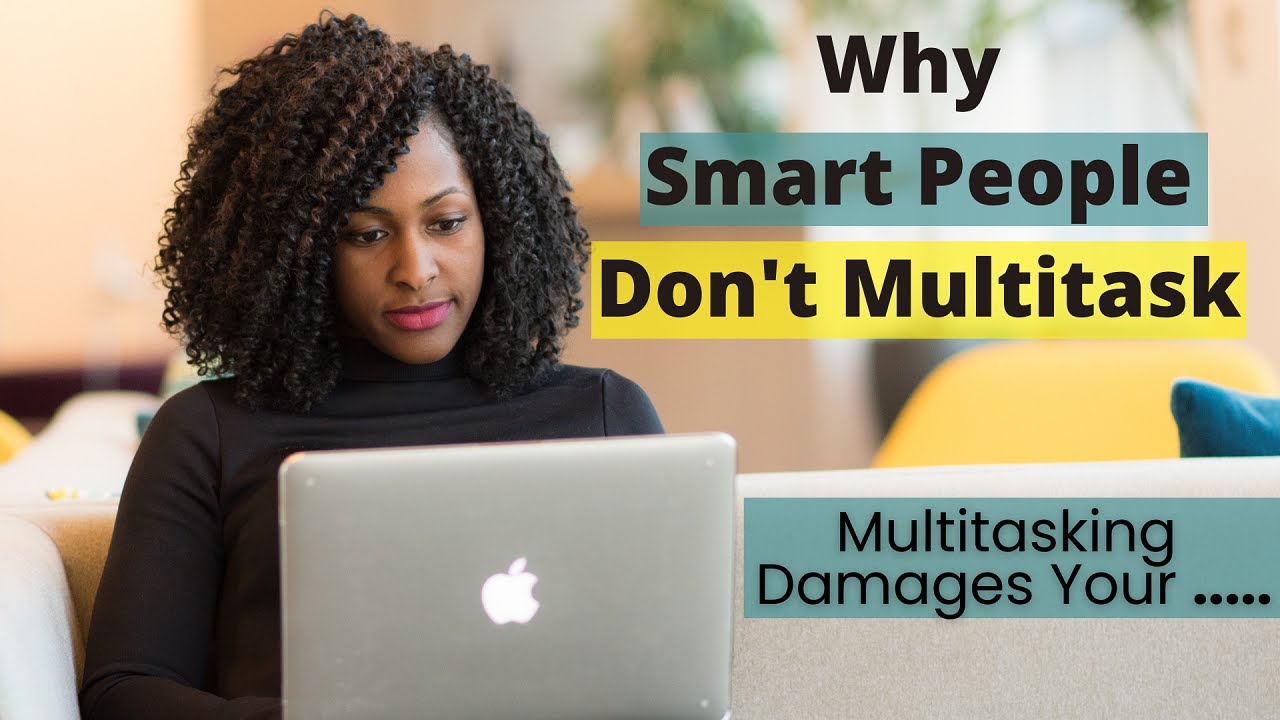 Multitasking: Helpful or Harmful? Why Multitasking Doesn't Work | Multitasking, Productivity & Brain