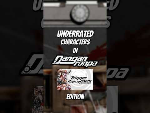 Underrated Danganronpa Characters: Trigger Happy Havoc Edition #danganronpa #anime #junkoenoshima