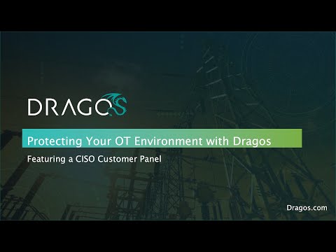 Webinar: Protecting Your OT Environment with Dragos