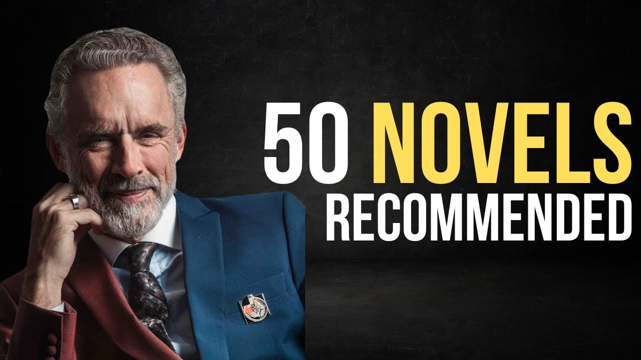 50 Novels Recommended by Jordan Peterson