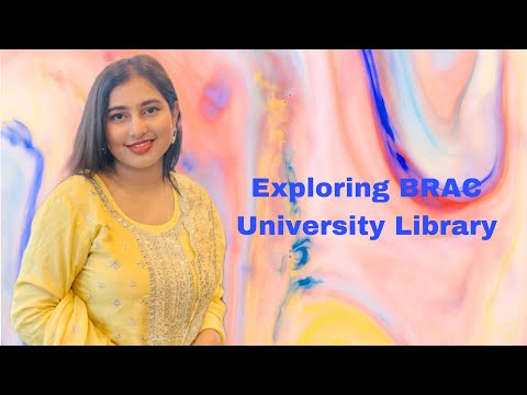 Exploring BRAC University's Library ✍️✍️✍️