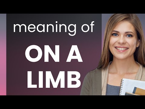 Exploring Idioms: "Out on a Limb"