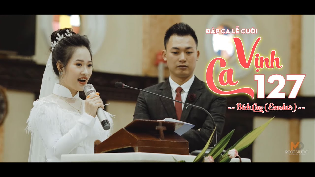 Vịnh Ca 127 - “ Phúc Lộc Cho Người” Đáp Ca Lễ Cưới (Bích Cao - Nhóm Exodus) Hoà Âm : Studio Thánh Ca