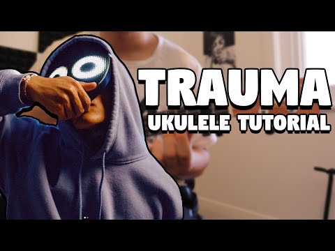 Trauma - BoyWithUke (Ukulele Tutorial)