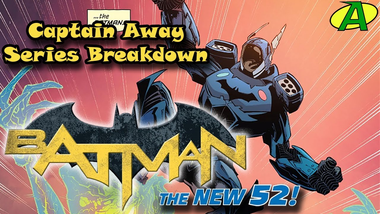 Batman (New 52) SERIES BREAKDOWN