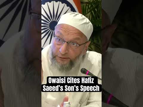 Owaisi Cites Hafiz Saeed’s Son's Speech To Expose #Pakistan #modi #india