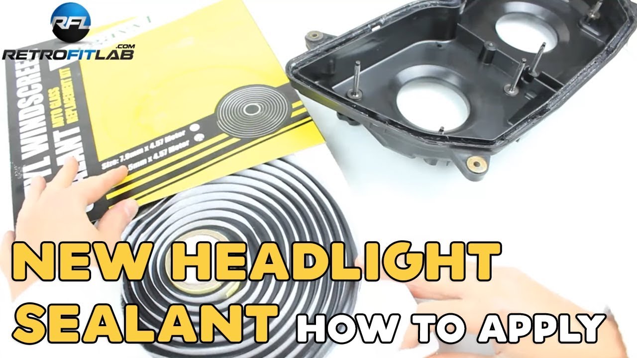 New headlight sealant how to apply
