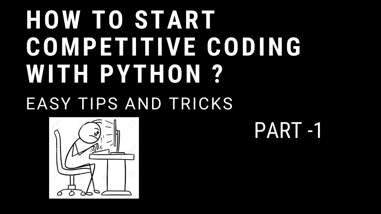 How to start competitive coding with python | Tips and Tricks😱