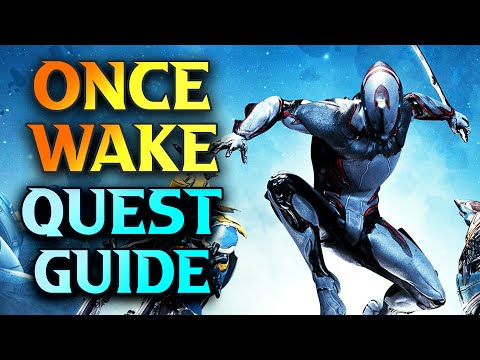 Warframe Once Awake Quest - Beginner's Guide 2023
