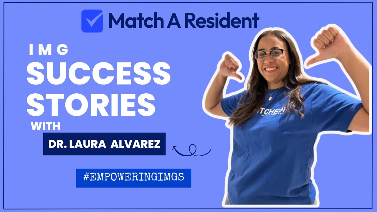 Non-US IMG Internal Medicine Success Story with Dr. Laura Alvarez