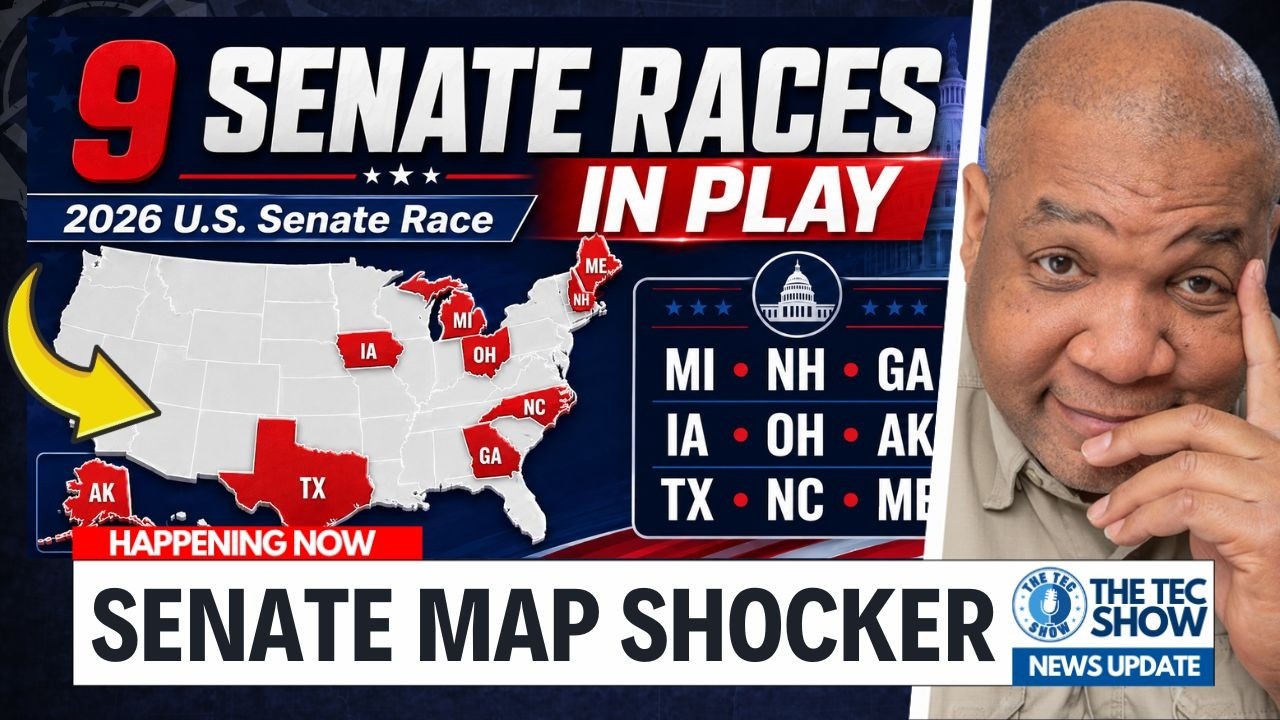 9 Senate Races Are Now In Play | 2026 Midterm Election Forecast | The TEC Show