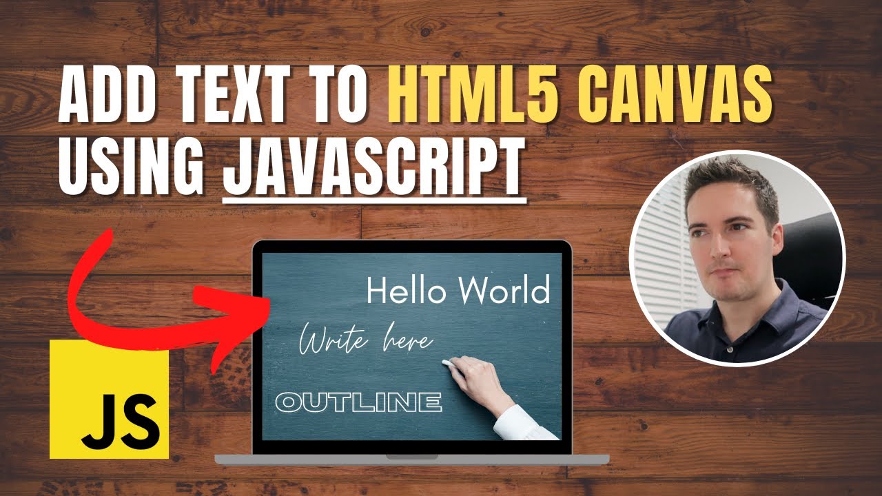 Add Text with HTML5 Canvas API - Javascript Tutorial