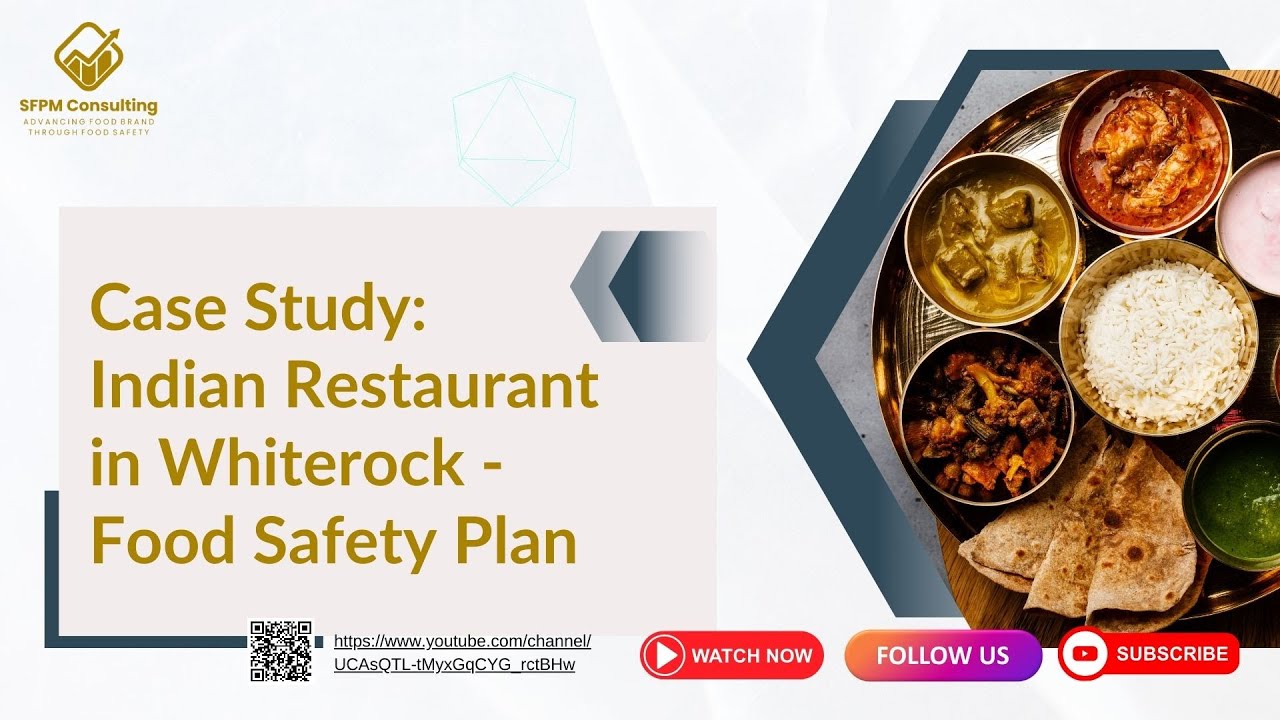 Case Study: Indian Restaurant in Whiterock - Food Safety Compliance
