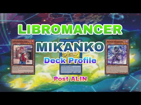 Yu-Gi-Oh!! LIBROMANCER MIKANKO DECK PROFILE! Post Alliance Insight! We're so back!