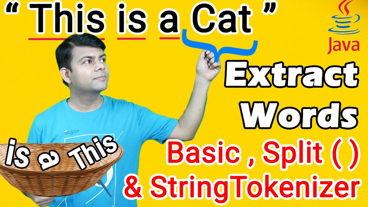 Word Extraction in Java - All Methods | Split( ) , StringTokenizer & Basic method | String in Java