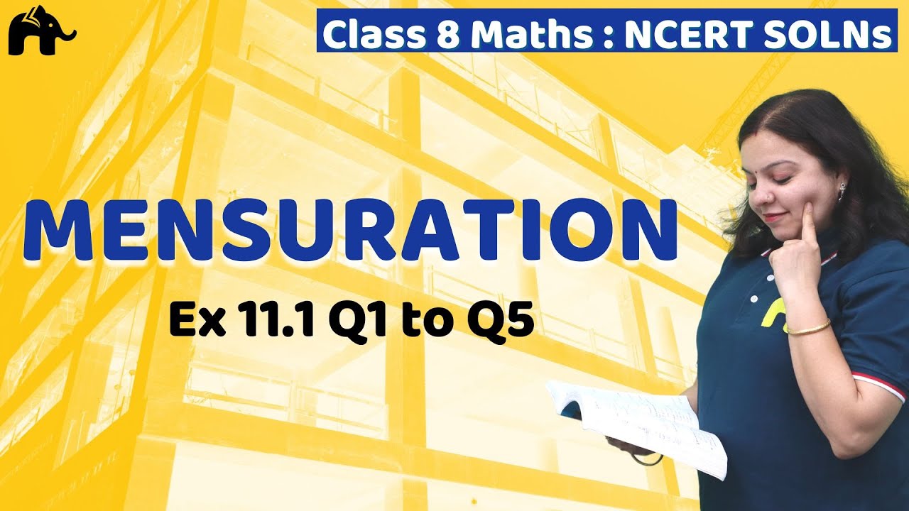 Mensuration Class 8 Maths | Chapter 11 Ncert Solutions Exercise 11.1 Questions 1-5