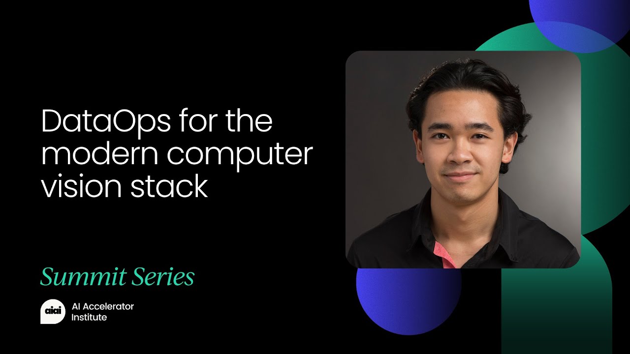 DataOps for the modern computer vision stack | Computer Vision Summit San Jose 2022