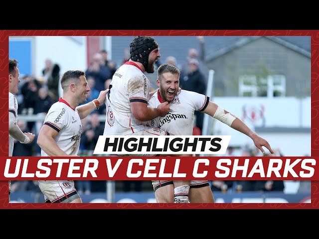 HIGHLIGHTS | Ulster Rugby v Cell C Sharks | Ulster Rugby