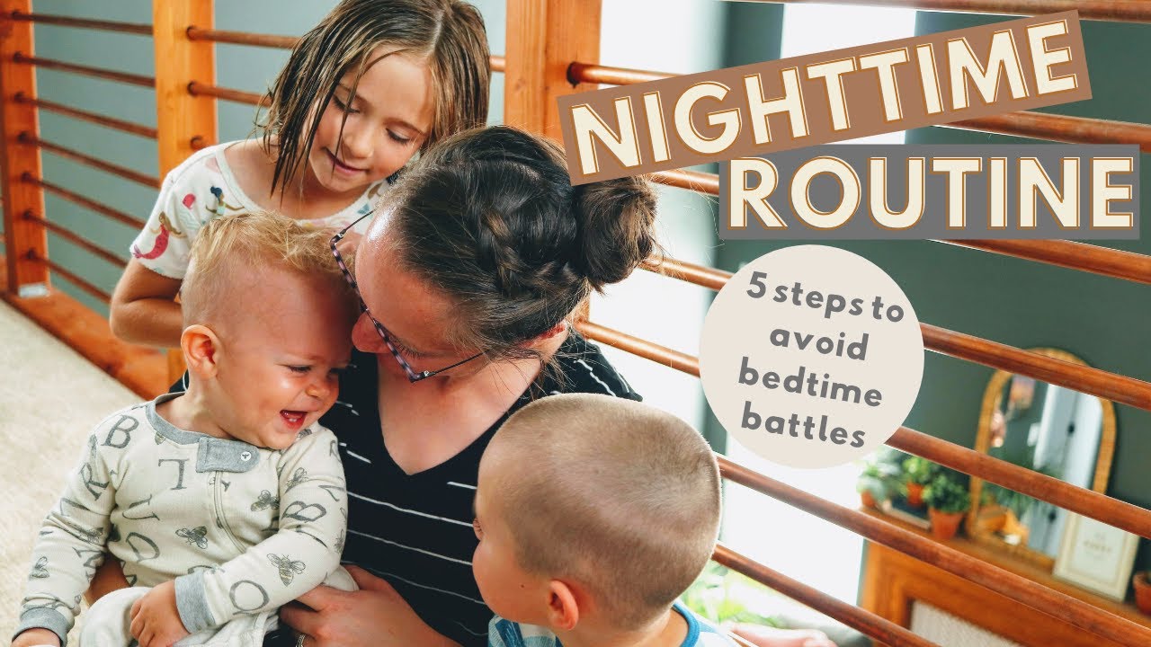KIDS BEDTIME ROUTINE: 5 steps to stop bedtime battles once and for all