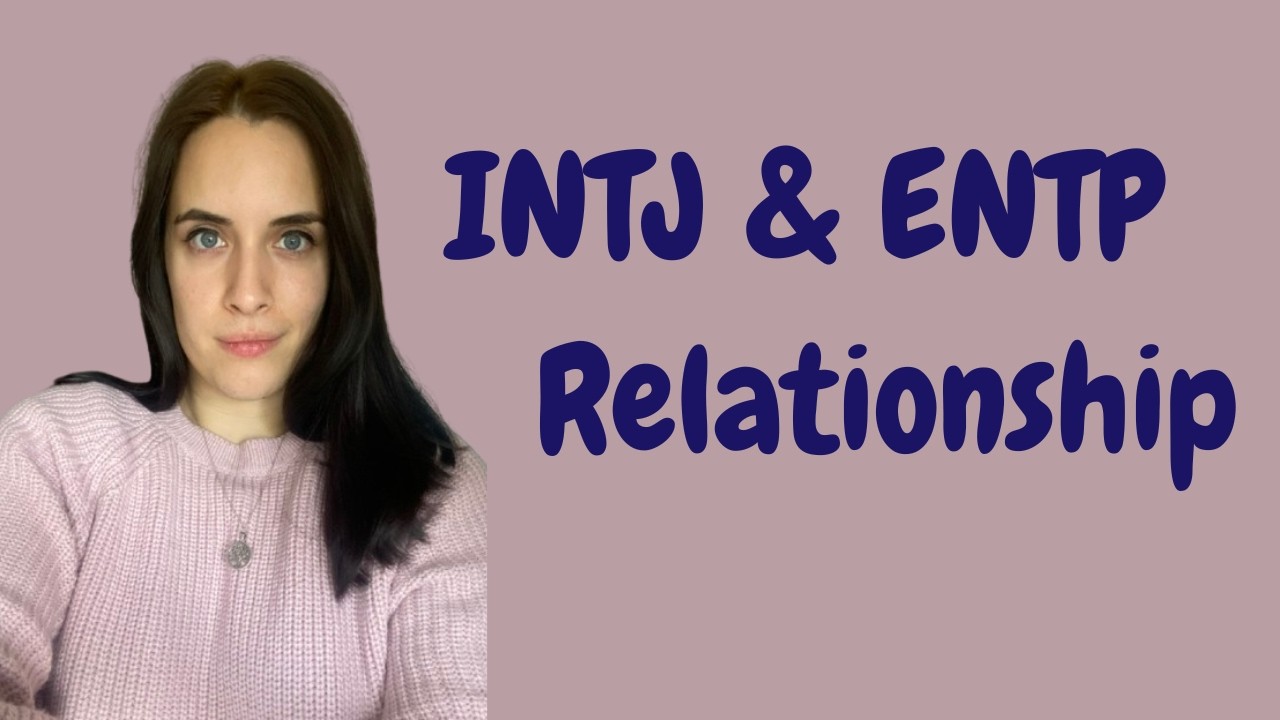 INTJ & ENTP Relationship