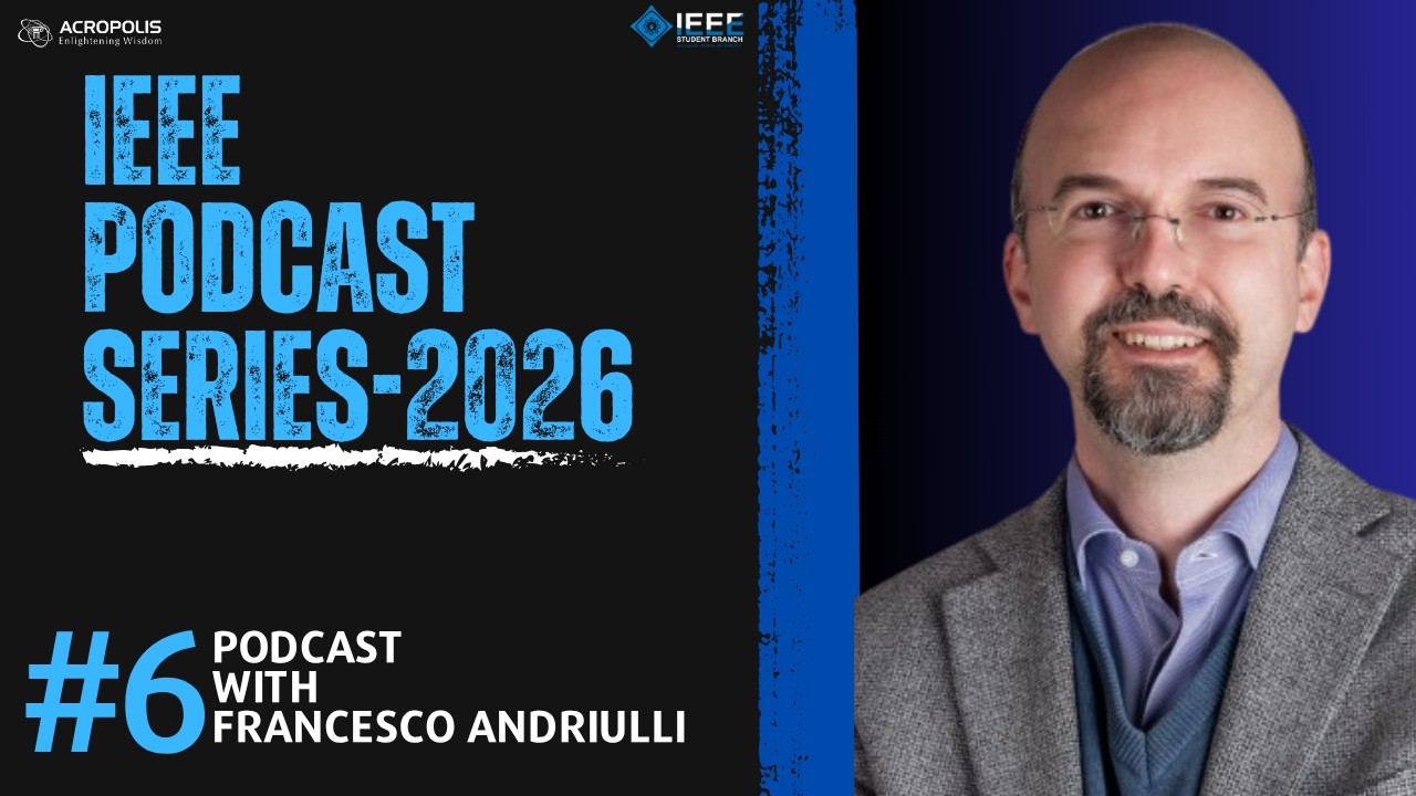 Welcome to Episode 6 of the IEEE AITR Podcast Series!