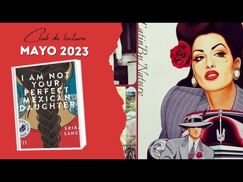 RLC Spanish Book Club | Yo no soy tu perfecta hija mexicana de Erika Sánchez | May 2023