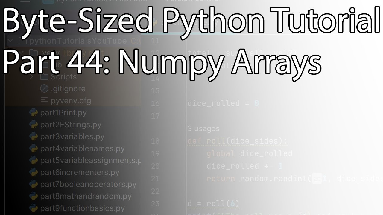 Byte-Sized Python Tutorial Part 44: Numpy Arrays