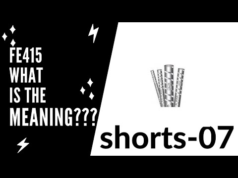 Fe 415 II what is the meaning? II Civil Engineering Shorts 07