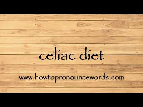 How To Pronounce celiac diet