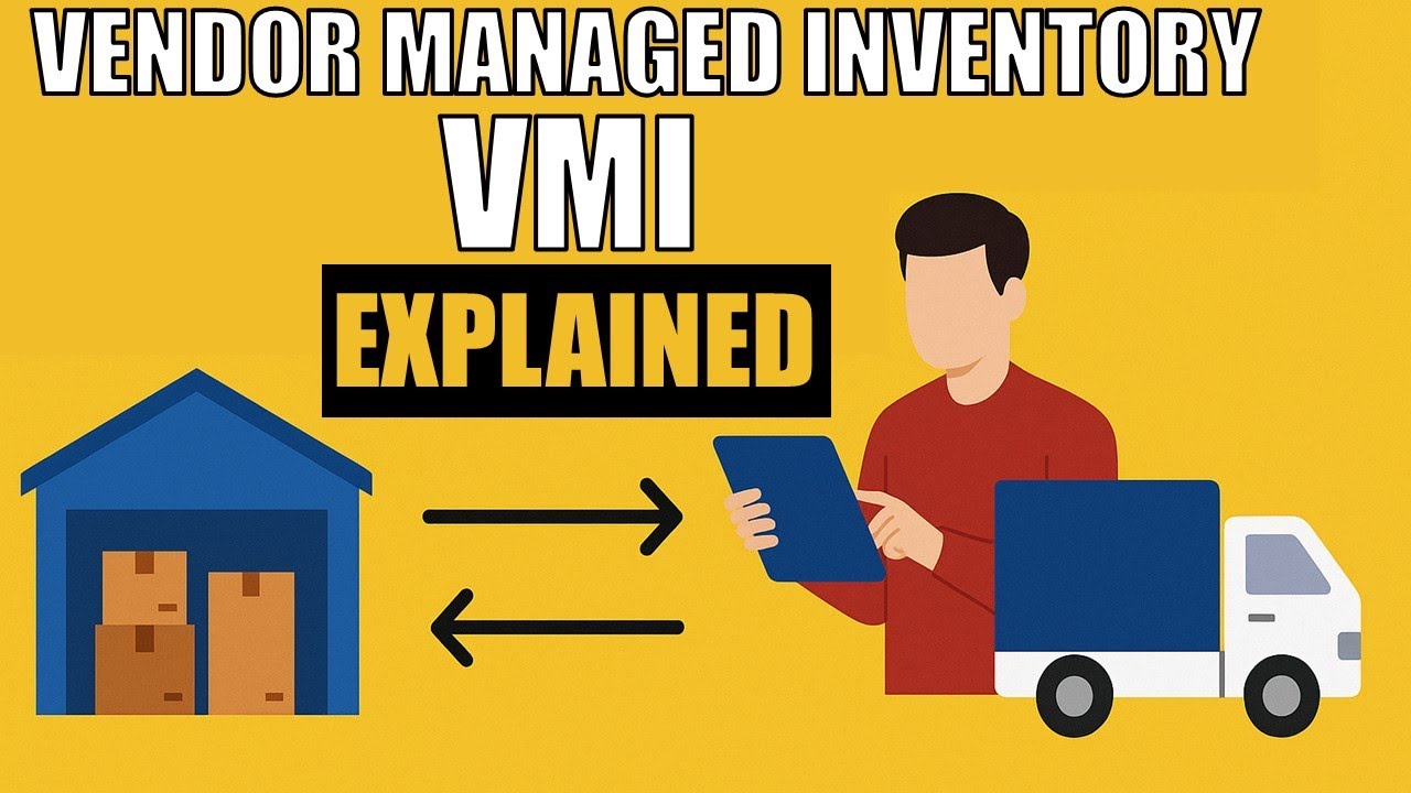 Vendor Managed Inventory (VMI) Explained || Supply Chain Management Series
