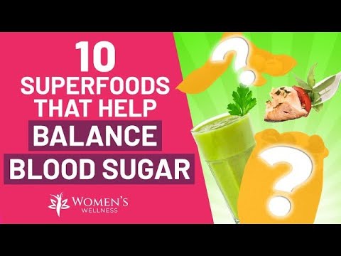 10 Superfoods That Help Balance Blood Sugar [Glucose]